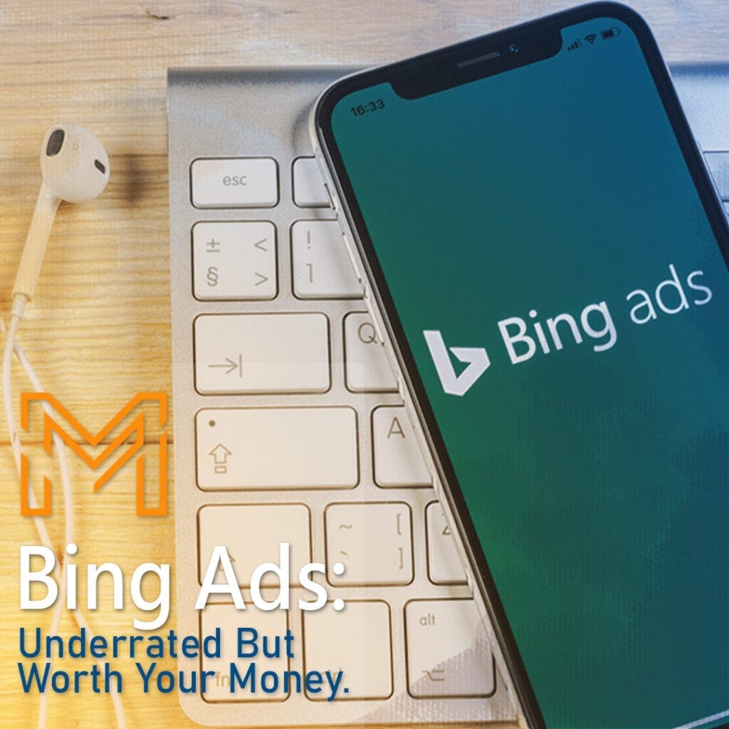 Bing Ads: Underrated but worth your money | McElligott Digital Marketing