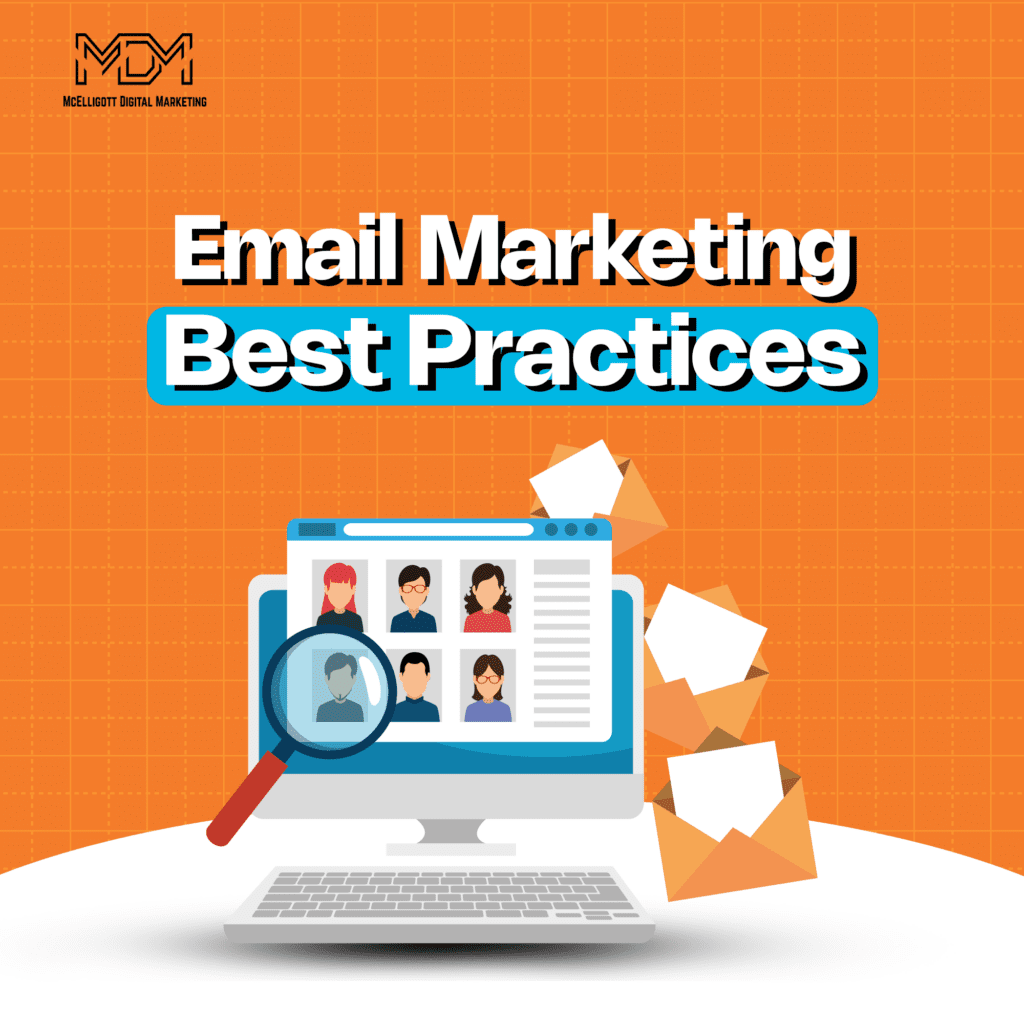 Email Marketing Best Practices | McElligott Digital Marketing